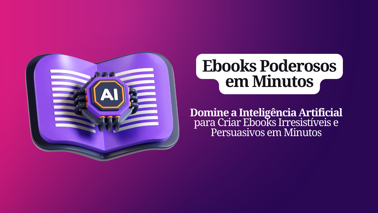 Ebooks poderosos em minutos